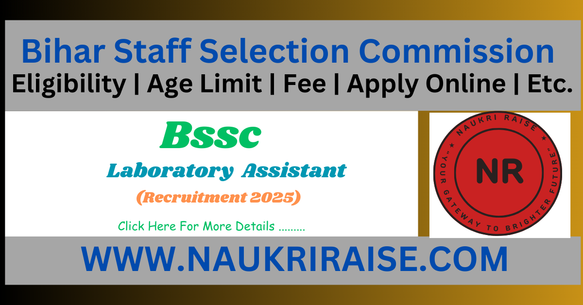 Bihar BSSC 10+2 Laboratory Assistant Recruitment 2025