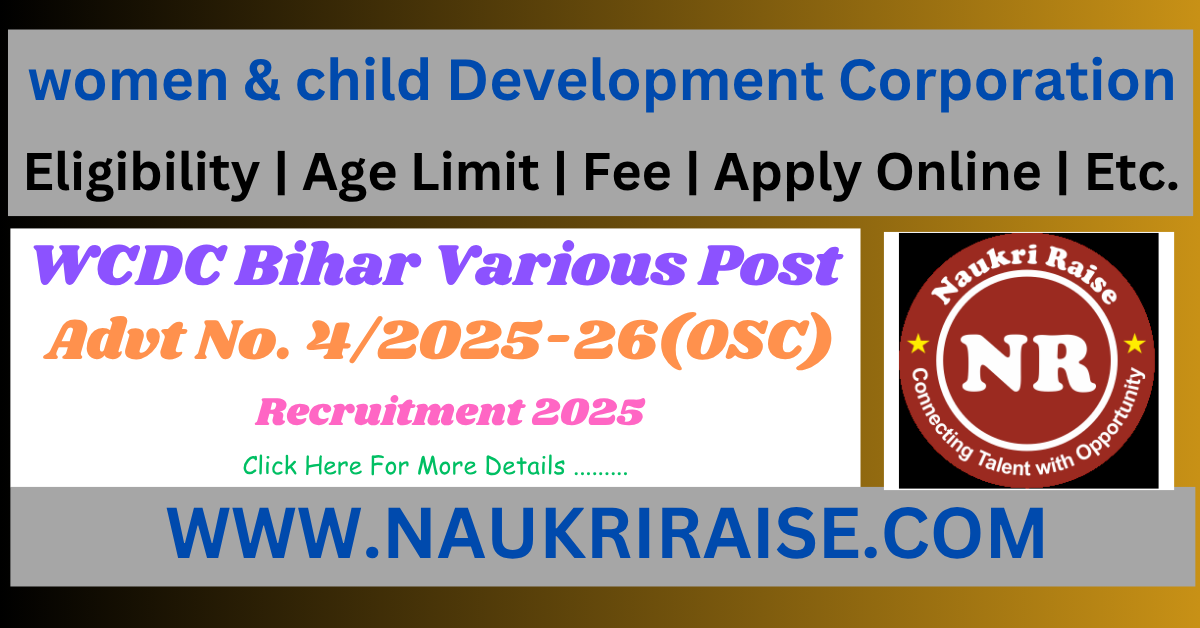 WCDC Bihar Various Post Recruitment Apply online 2025,